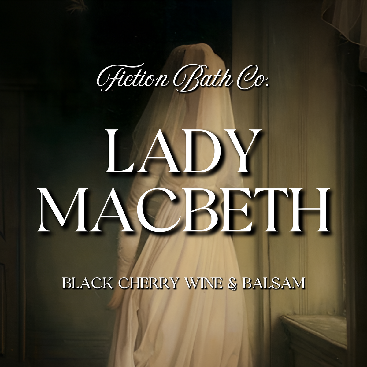 LADY MACBETH – Fiction Bath Co.