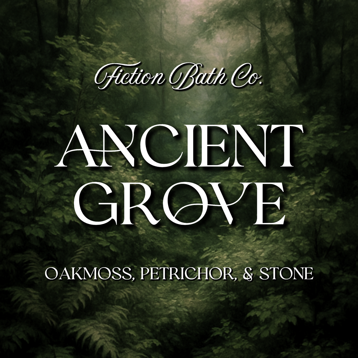 ANCIENT GROVE – Fiction Bath Co.